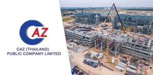 CAZ Signs 2 New Contract Worth THB1.15 Billion - KAOHOON INTERNATIONAL